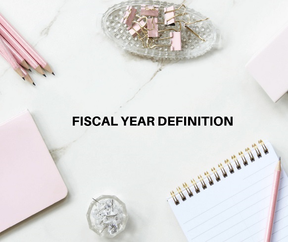 Fiscal Year Definition for Business Bookkeeping