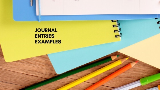 Journal Entries Examples For Bookkeeping Journals journal-entries-examples-for-bookkeeping-journals